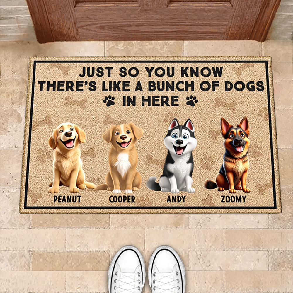 Custom Dog Doormat – "Just So You Know There's Like a Bunch of Dogs in ...