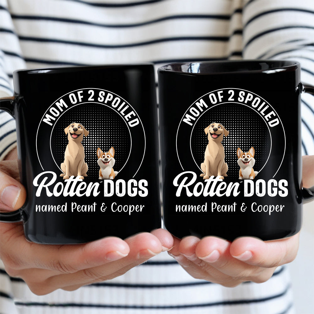 Mom Of Spoiled Rotten Dogs - Funny Custom Mug for Dog Lovers – DoyoBest