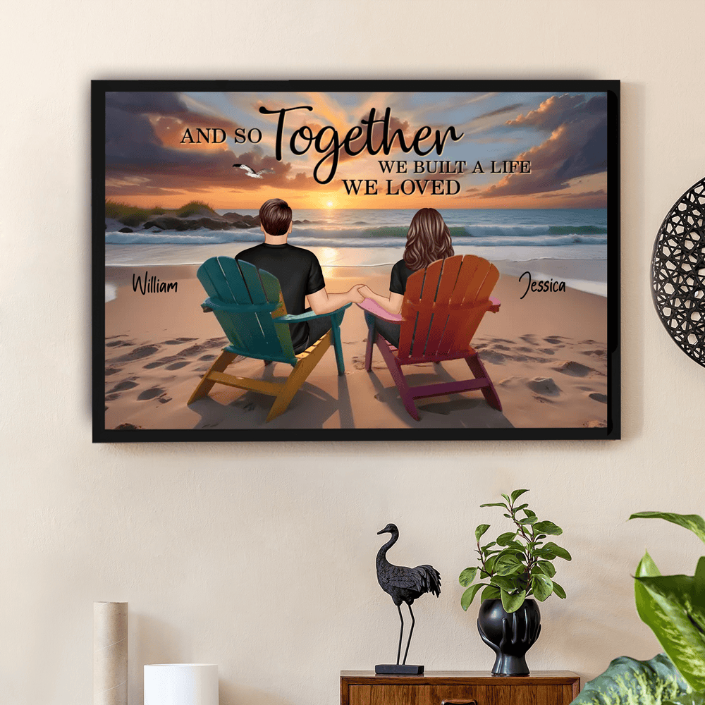 Together We Built a Life We Loved – Personalized Poster for Couples wi ...