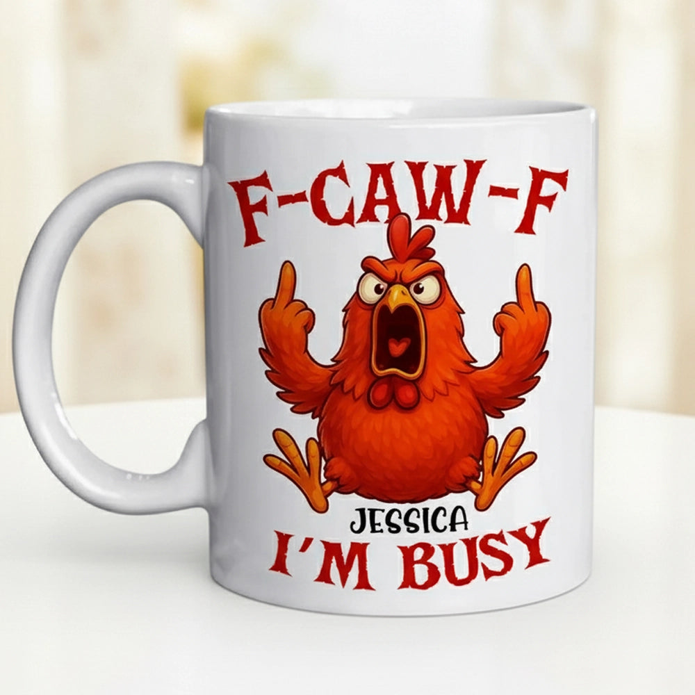 Funny Mug with Angry Chicken Cartoon, Customizable Coffee Mug, 'I'm Bu ...